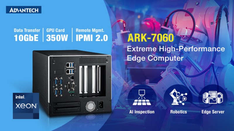 New ARK-7060 Offers Extreme Performance on the Edge - Esis